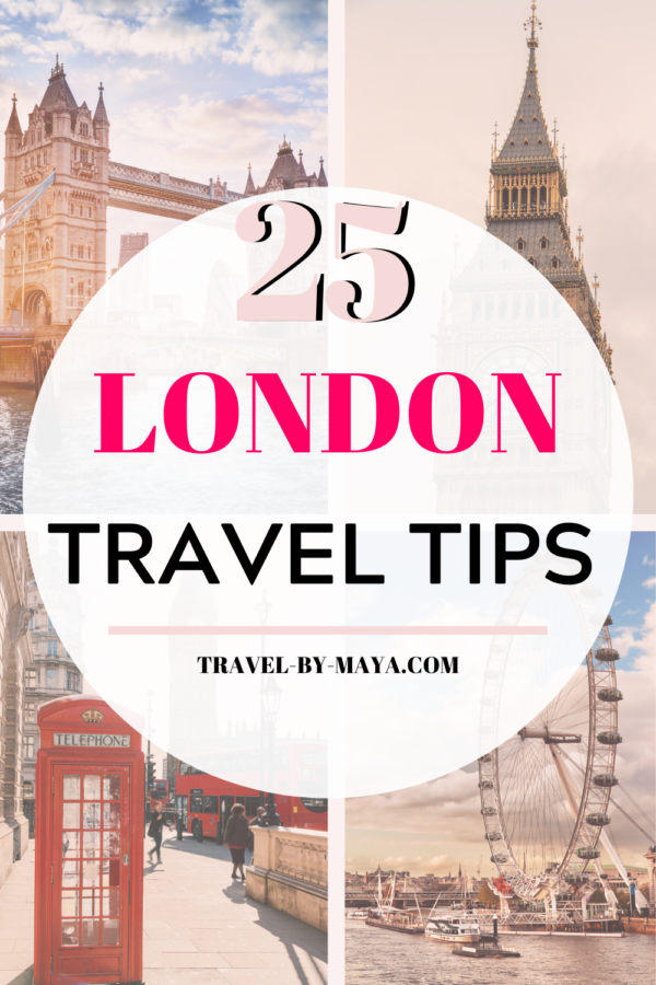 25 Travel Tips You Must Know Before Visiting London - Travel By Maya